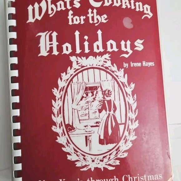 Kitchen | 1984 Whats Cooking For The Holidays By Irene Hayes New Years ...